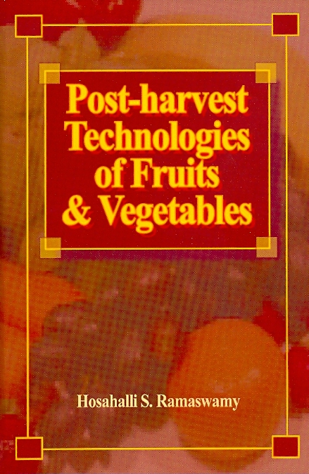 Post-harvest Technologies of Fruits & Vegetables | DEStech